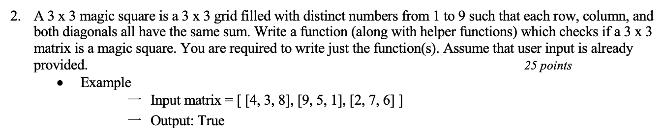 Solved 2. A 3 x 3 magic square is a 3 x 3 grid filled with | Chegg.com