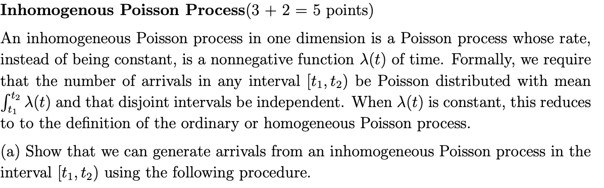 Inhomogenous Poisson Process(3 + 2 5 points) An | Chegg.com