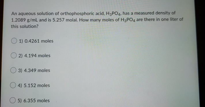 Solved An aqueous solution of orthophosphoric acid, H3PO4, | Chegg.com