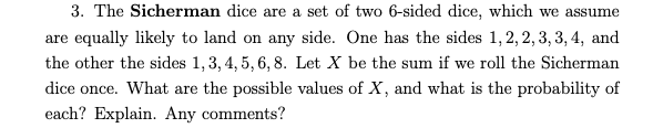 Solved The Sicherman dice are a set of two 6 -sided dice, | Chegg.com