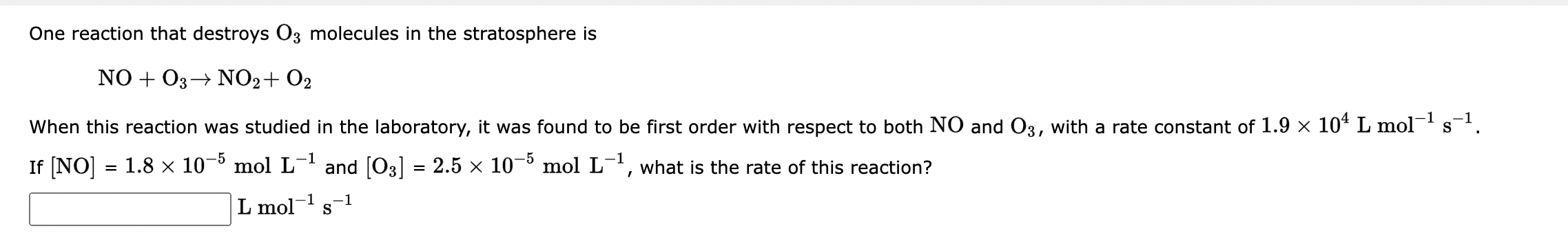 Solved One reaction that destroys O3 molecules in the | Chegg.com