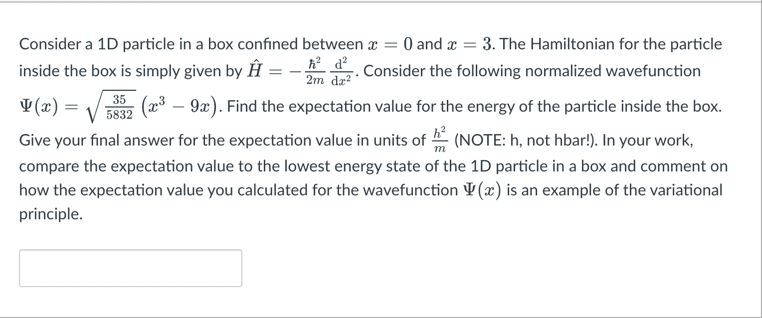 Solved 35 5832 Consider a 1D particle in a box confined | Chegg.com