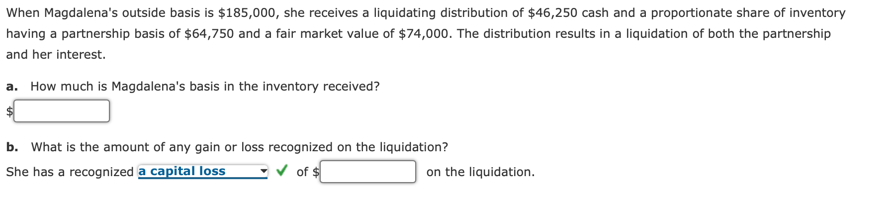 Solved When Magdalena's outside basis is $185,000, she | Chegg.com