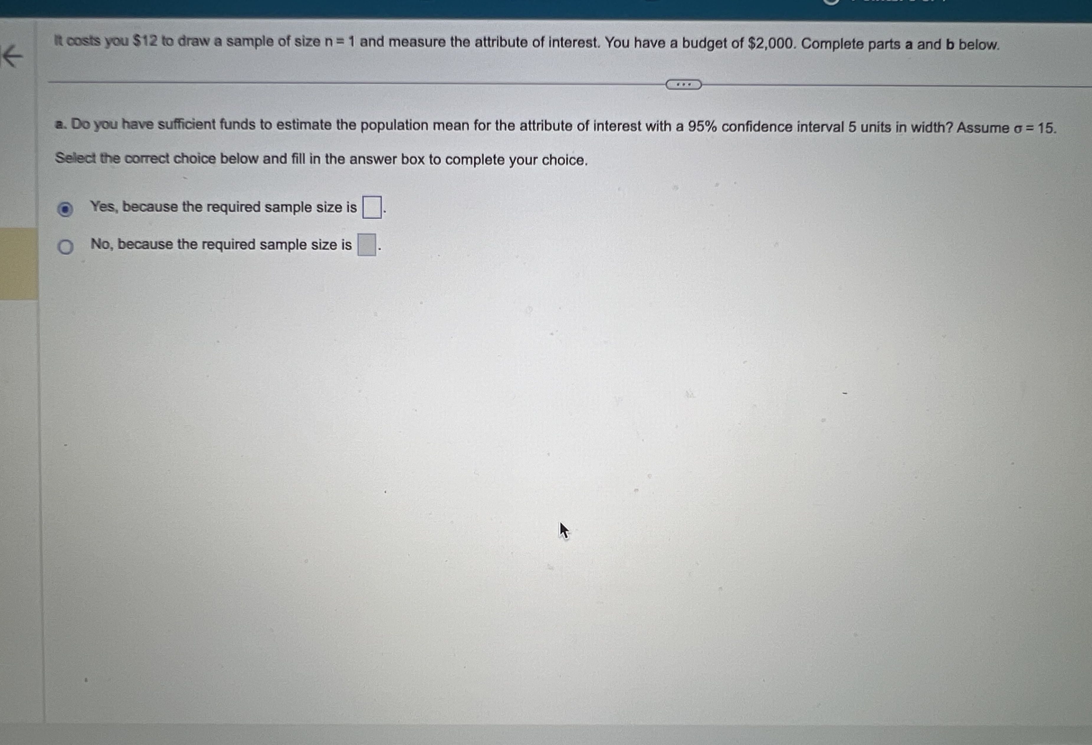 Solved a. Do you have sufficient funds to estimate the | Chegg.com