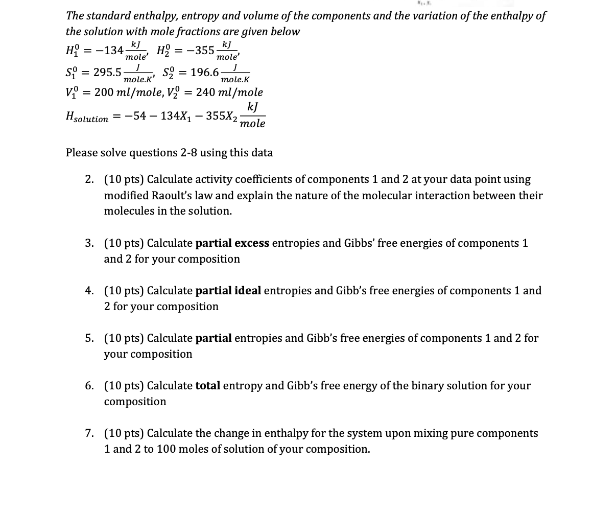 k) The standard enthalpy, entropy and volume of the | Chegg.com