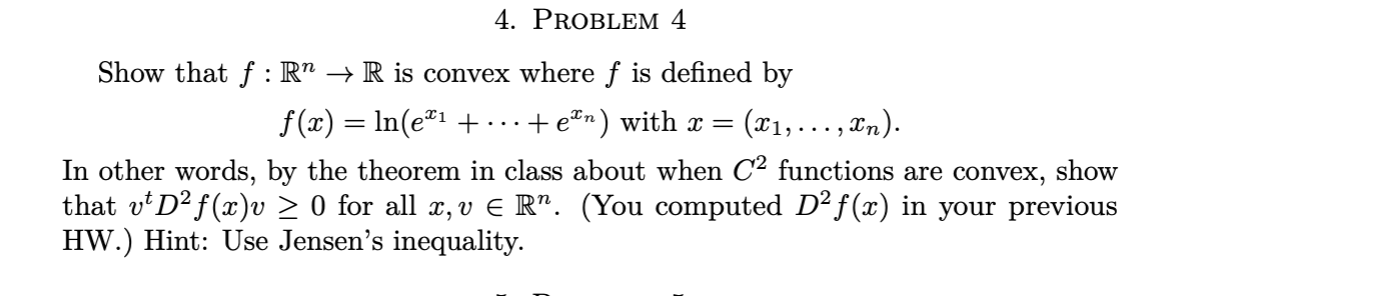 Solved Show that f:Rn→R is convex where f is defined by | Chegg.com