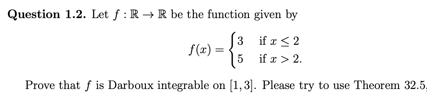 Solved Question 1.2. Let f:R → R be the function given by 13 | Chegg.com