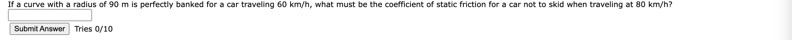 Solved If a curve with a radius of 90 m is perfectly banked | Chegg.com