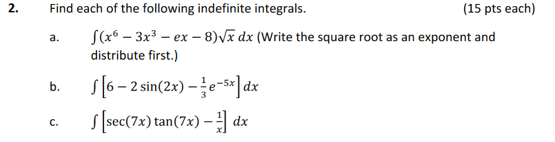 Solved Find each of the following indefinite integrals. (15 | Chegg.com