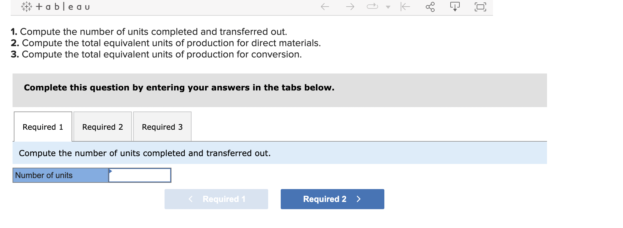 Solved 1. Compute the number of units completed and | Chegg.com