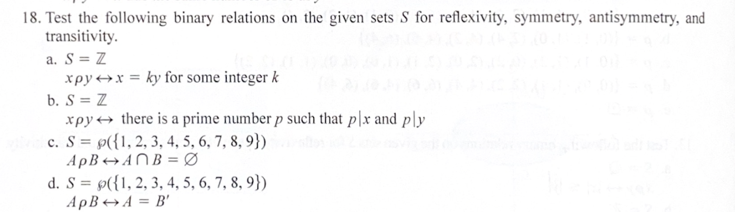Solved 18. Test the following binary relations on the given | Chegg.com