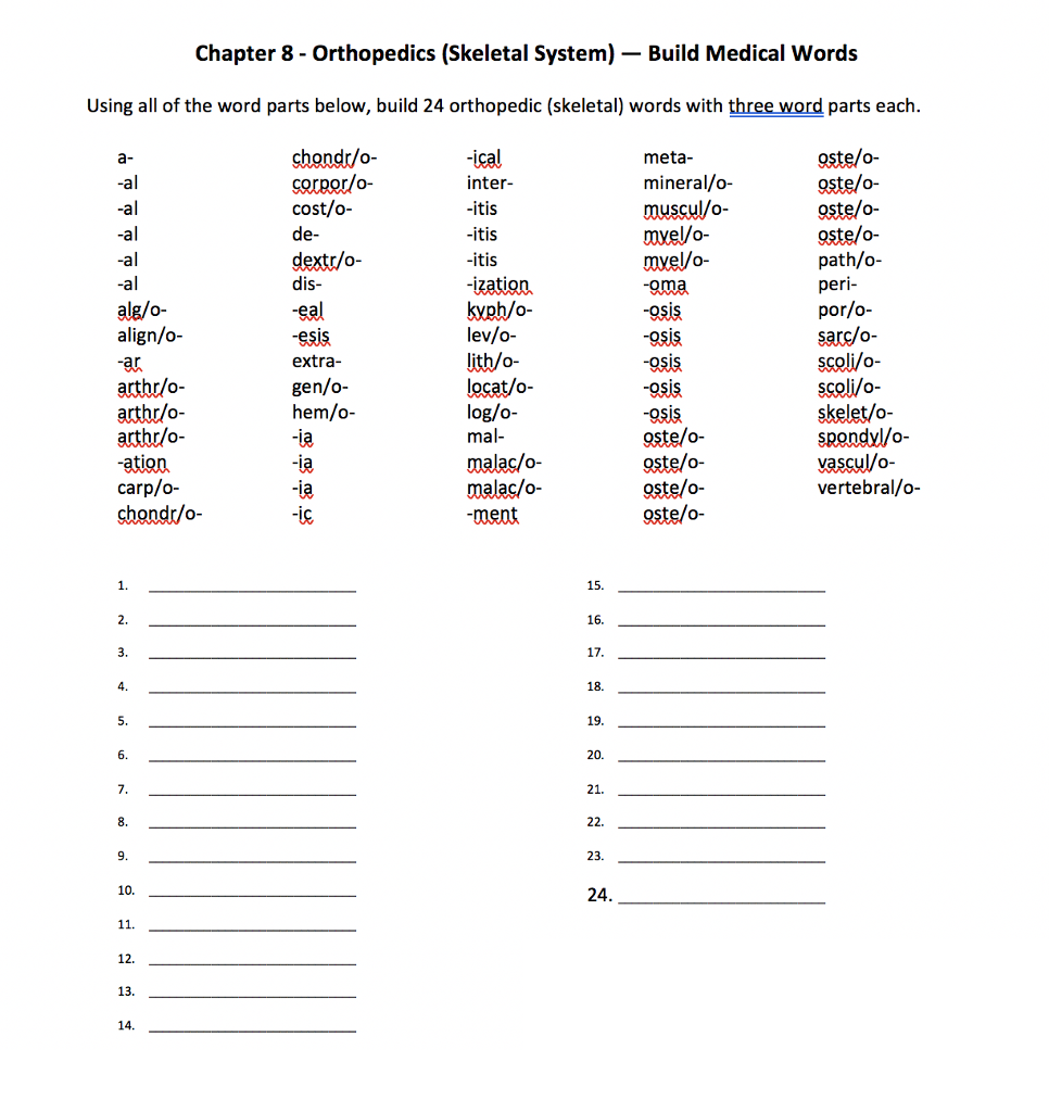 Solved Chapter 8 - Orthopedics (Skeletal System)- Build | Chegg.com