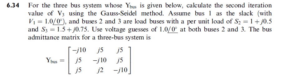 Solved 4 For the three bus system whose Ybus is given | Chegg.com