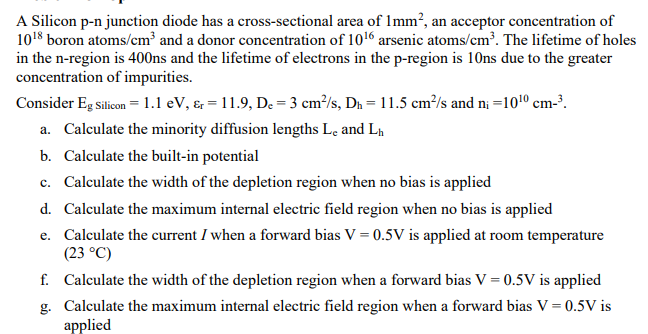 Solved A Silicon p-n junction diode has a cross-sectional | Chegg.com