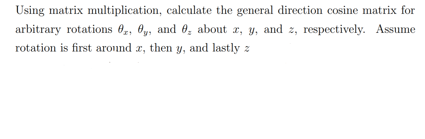 Solved Using matrix multiplication, calculate the general | Chegg.com