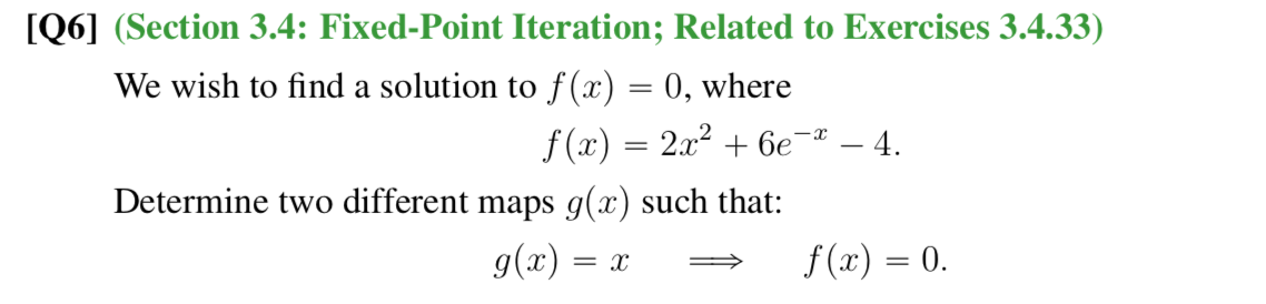Solved [Q6] (Section 3.4: Fixed-Point Iteration; Related to | Chegg.com