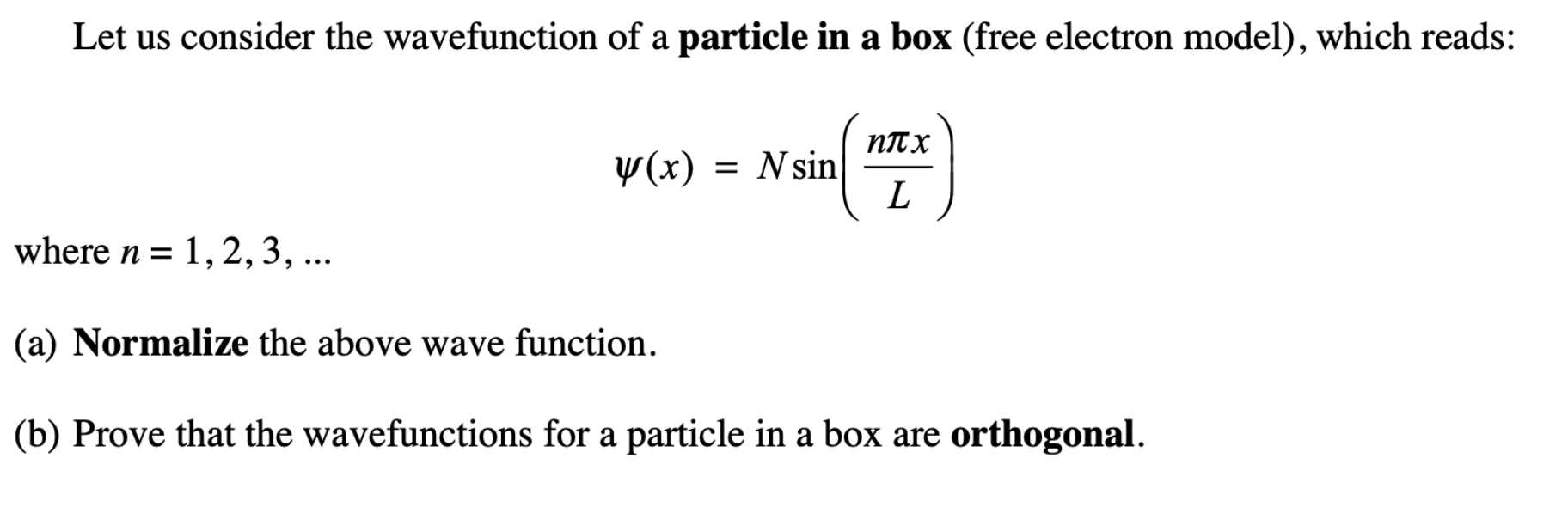 Solved Let us consider the wavefunction of a particle in a | Chegg.com