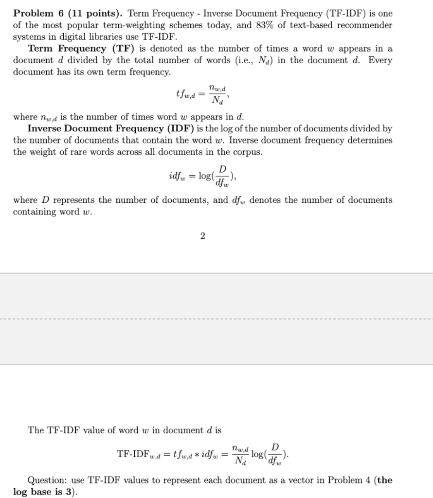 [Solved]: Problem 6 (11 points). Term Frequency - Inverse