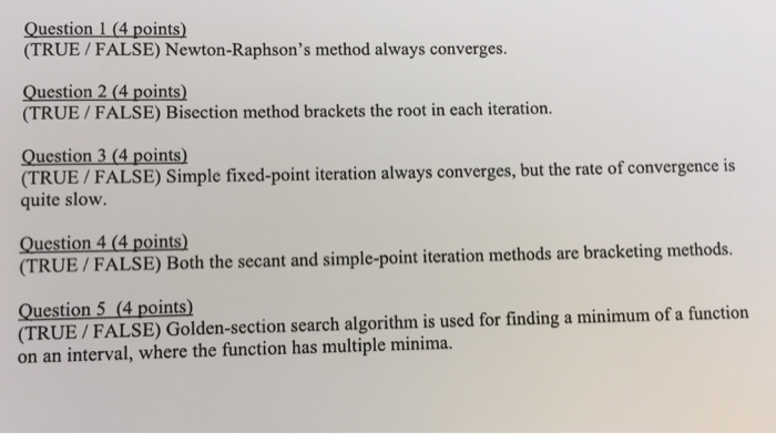 Solved Newton-Raphson's method always converges. Bisection | Chegg.com