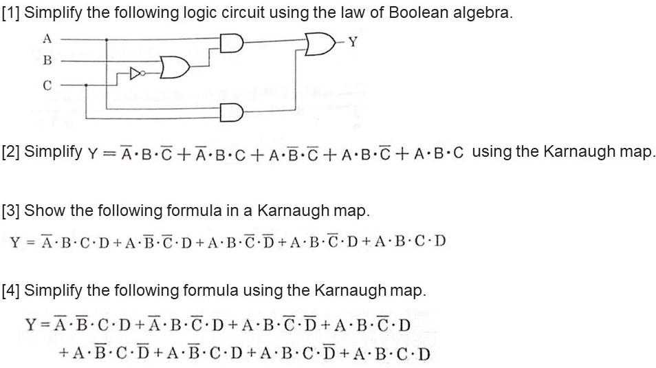 Solved [1] Simplify the following logic circuit using the | Chegg.com
