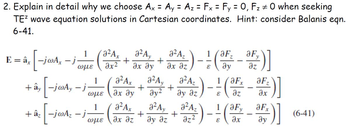 2. Explain in detail why we choose Ax = Ay = Az = Fx | Chegg.com