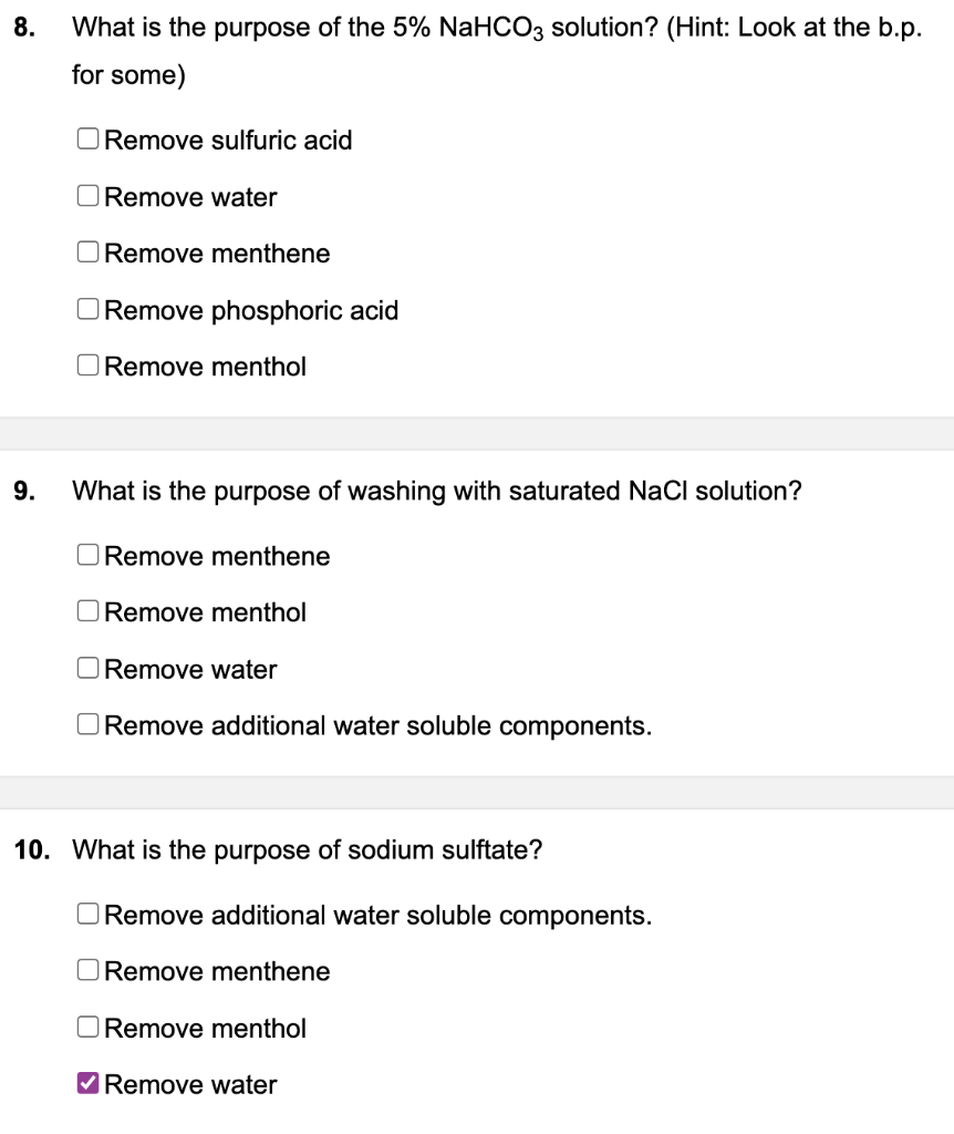 Solved 8. What is the purpose of the 5% NaHCO3 solution? | Chegg.com