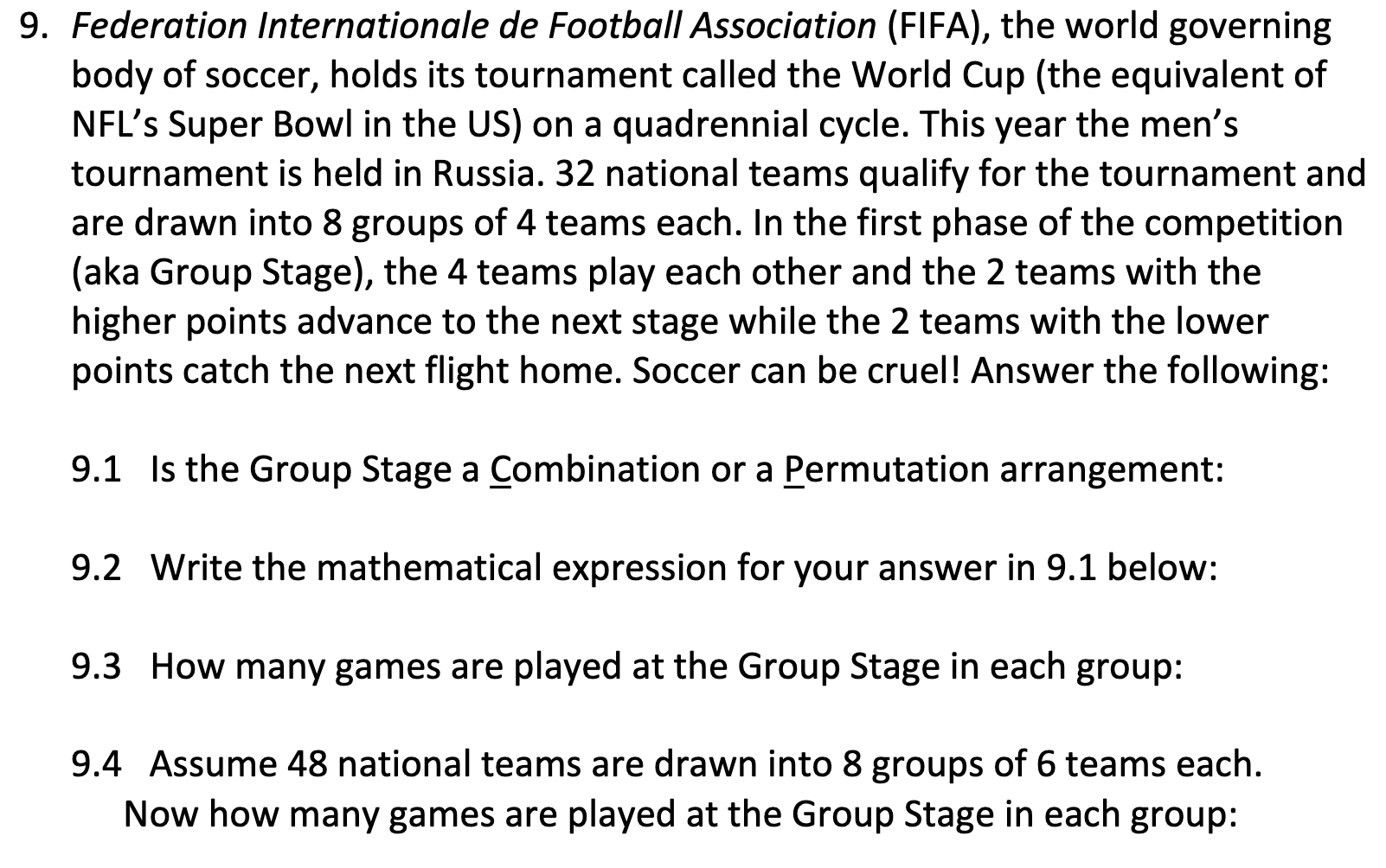 Solved 9. Federation Internationale de Football Association | Chegg.com