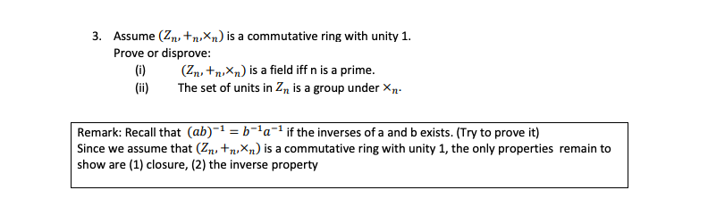 Solved 3. Assume (Zn, +n,xn) is a commutative ring with | Chegg.com