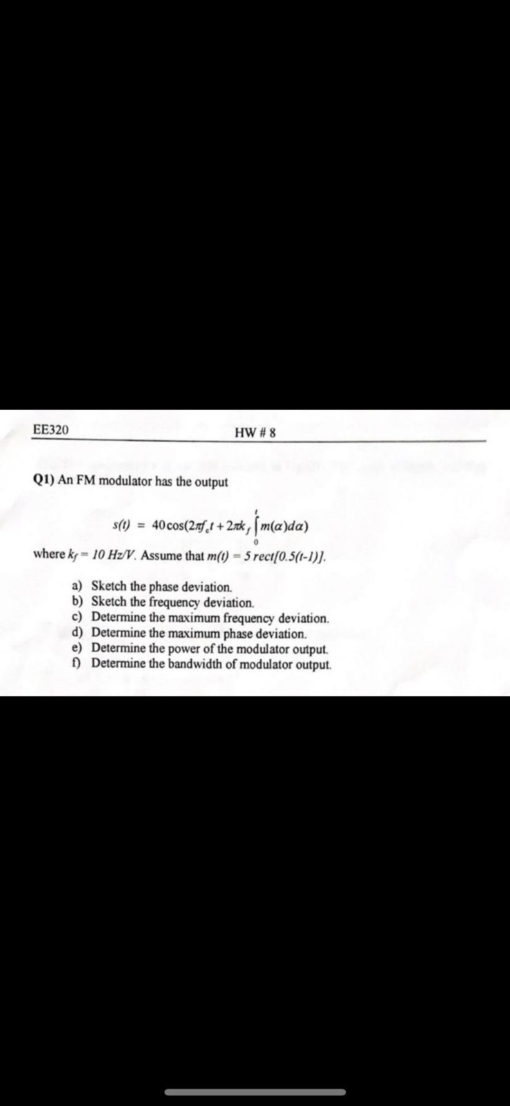 Solved Q1) An FM modulator has the output | Chegg.com