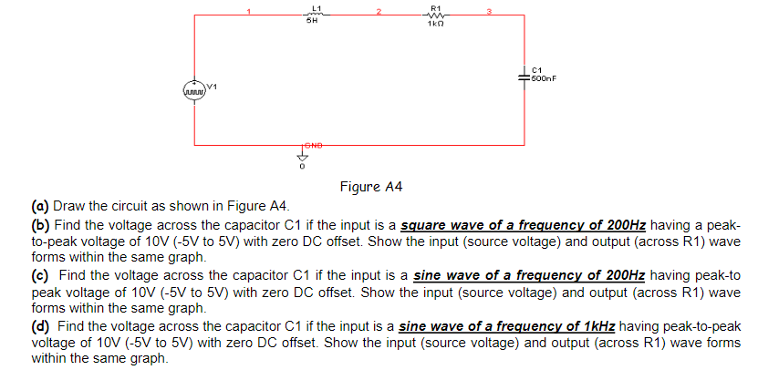 Solved Figure A4 (a) Draw the circuit as shown in Figure A4. | Chegg.com