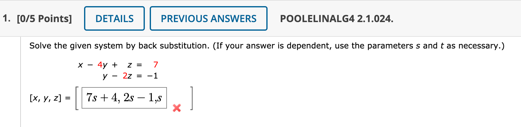 Solved 1. [0/5 Points] DETAILS PREVIOUS ANSWERS POOLELINALG4 | Chegg.com