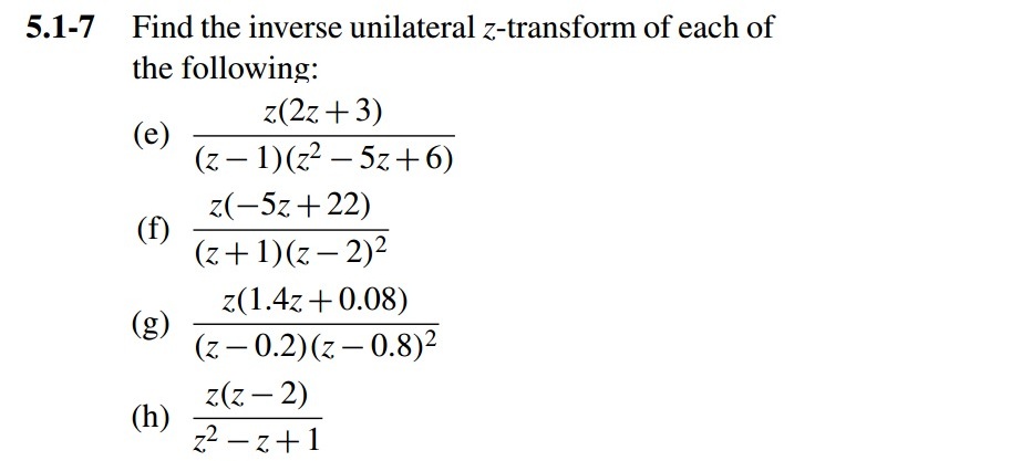 Solved 5.1-7 ﻿Find the inverse unilateral z-transform of | Chegg.com