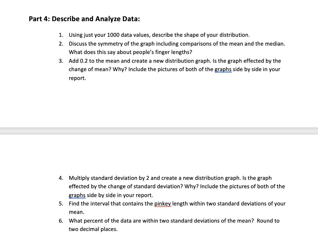 Part 4: Describe and Analyze Data: 1. Using just your | Chegg.com