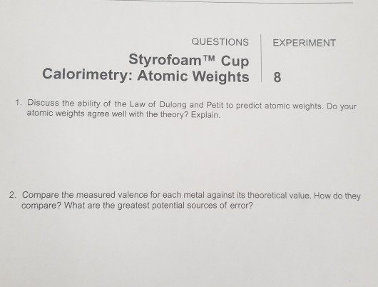 EXPERIMENT QUESTIONS Styrofoam™ Cup Calorimetry: | Chegg.com