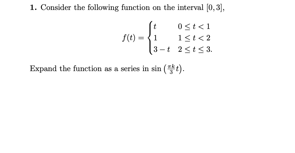 Solved 1. Consider the following function on the interval | Chegg.com