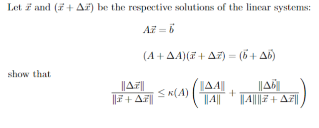 Solved Let 7 and (7 + A7) be the respective solutions of the | Chegg.com