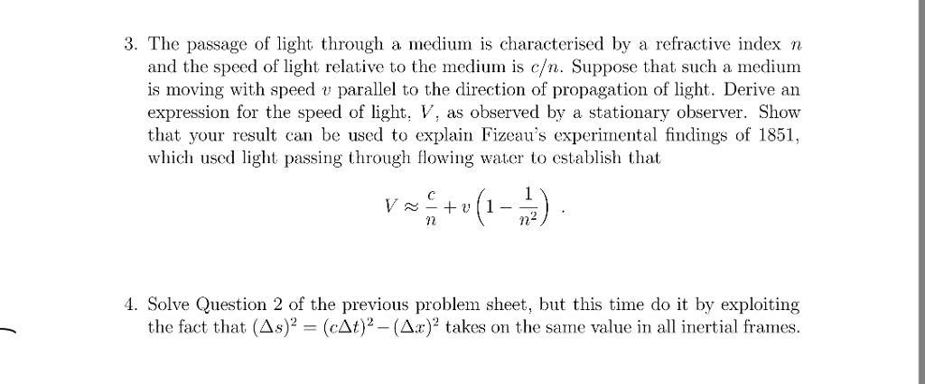 Solved 3. The passage of light through a medium is | Chegg.com