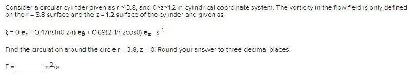 Solved Consider a circular cylinder given as r 3.8, and | Chegg.com