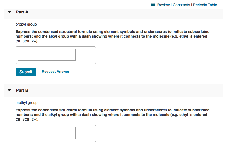 Solved propyl group Express the condensed structural formula | Chegg.com