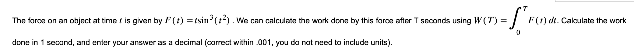 Solved The force on an object at time t is given by | Chegg.com