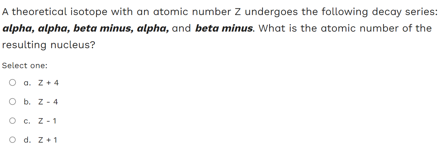 Solved A theoretical isotope with an atomic number Z | Chegg.com