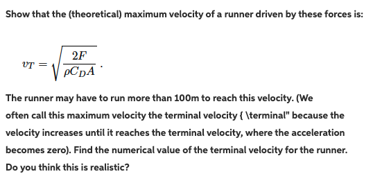 Solved Show that the (theoretical) maximum velocity of a | Chegg.com