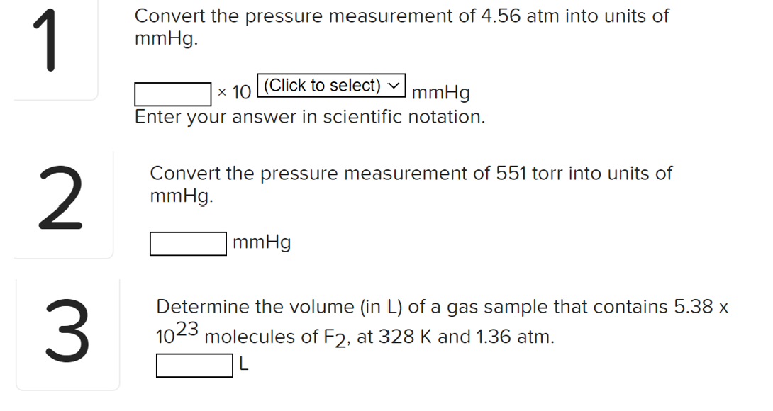Solved 1 Convert the pressure measurement of 4.56 atm into | Chegg.com
