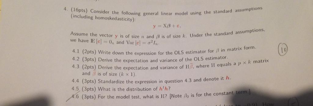 Solved 4. (16pts) Consider the following general linear | Chegg.com