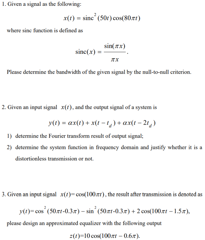 1. Given a signal as the following: x(t) = sinc’ | Chegg.com