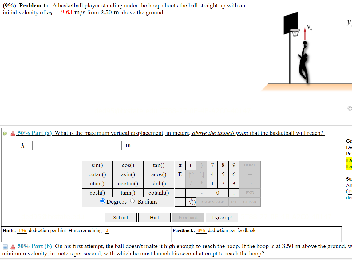 Solved (9\%) Problem 1: A basketball player standing under | Chegg.com