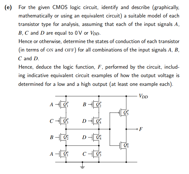 Solved For the given CMOS logic circuit, identify and | Chegg.com