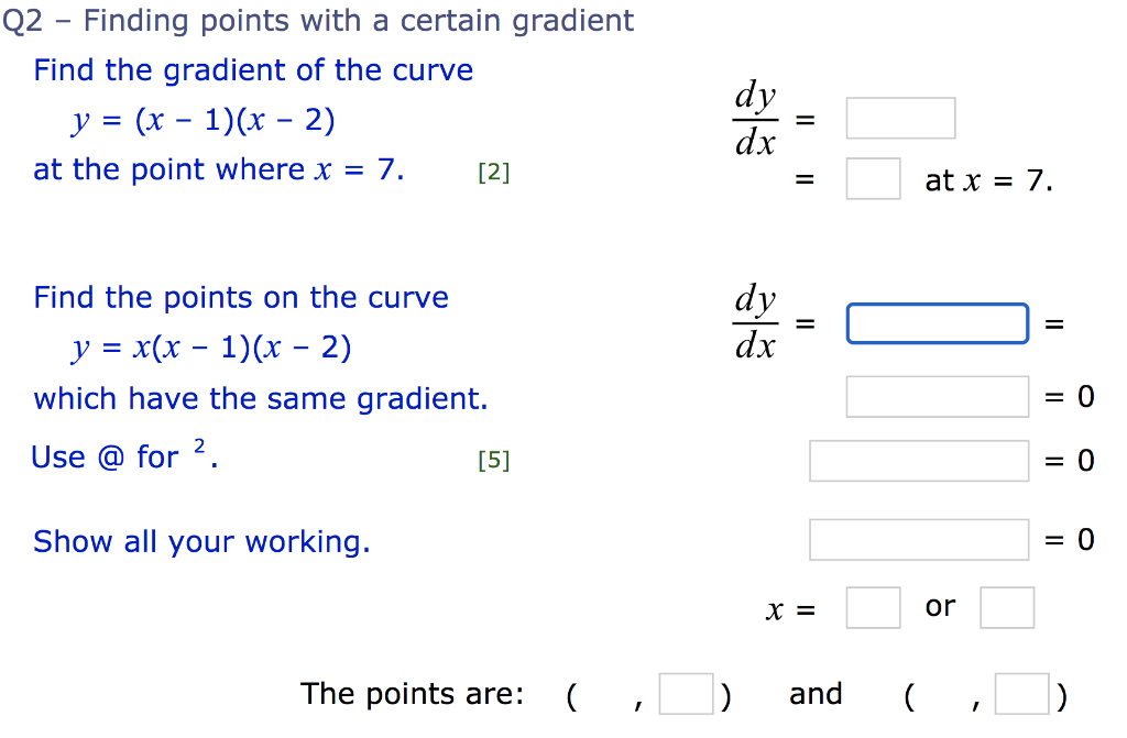 Solved Q2 - Finding points with a certain gradient Find the | Chegg.com