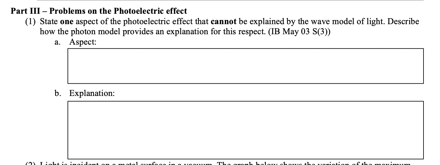 Solved Part III - Problems on the Photoelectric effect (1) | Chegg.com