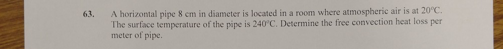 Solved A horizontal pipe 8 cm in diameter is located in a | Chegg.com